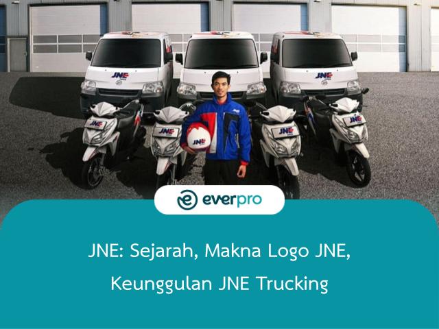 JNE: Sejarah, Makna Logo JNE, Keunggulan JNE Trucking