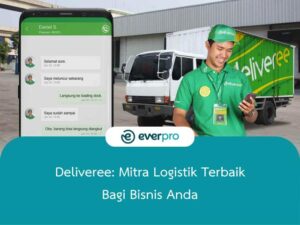 Deliveree: Mitra Logistik Terbaik Bagi Bisnis Anda