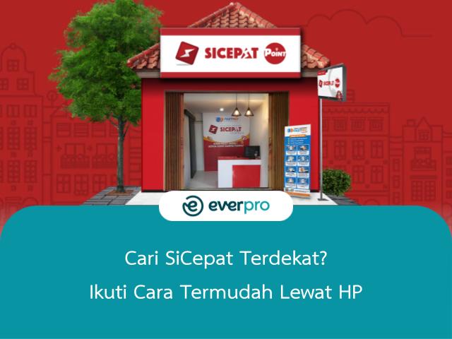 Cari SiCepat Terdekat? Ikuti Cara Termudah Lewat HP